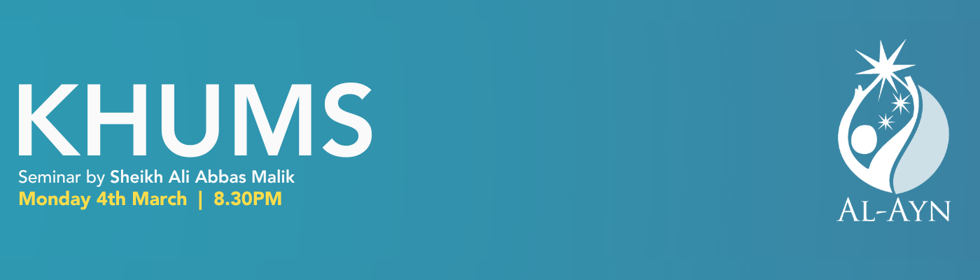 Khums Seminar - March 2024 - Al Ayn Australia